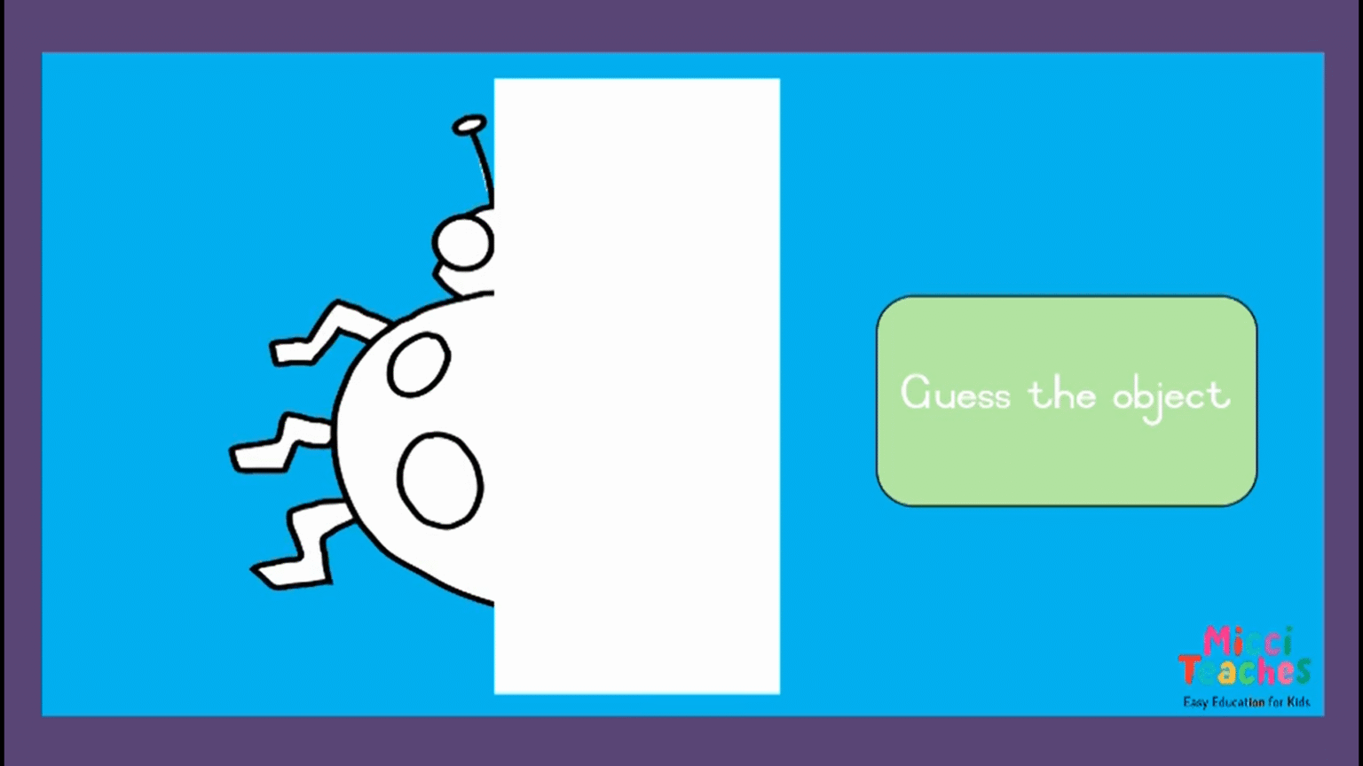 Guess The Object - Micci Teaches