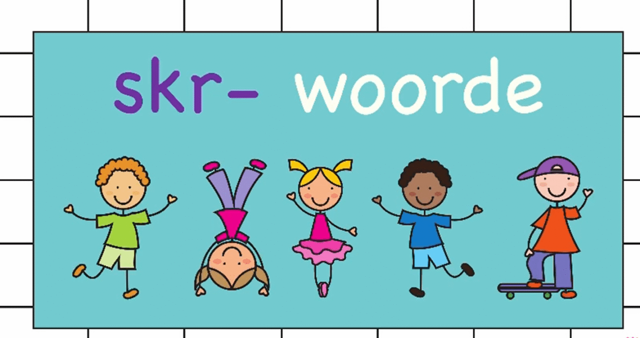 Skr – Woorde - Micci Teaches